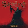 SACRIFICE: "VOLUME SIX" - NO CLEAN SINGING